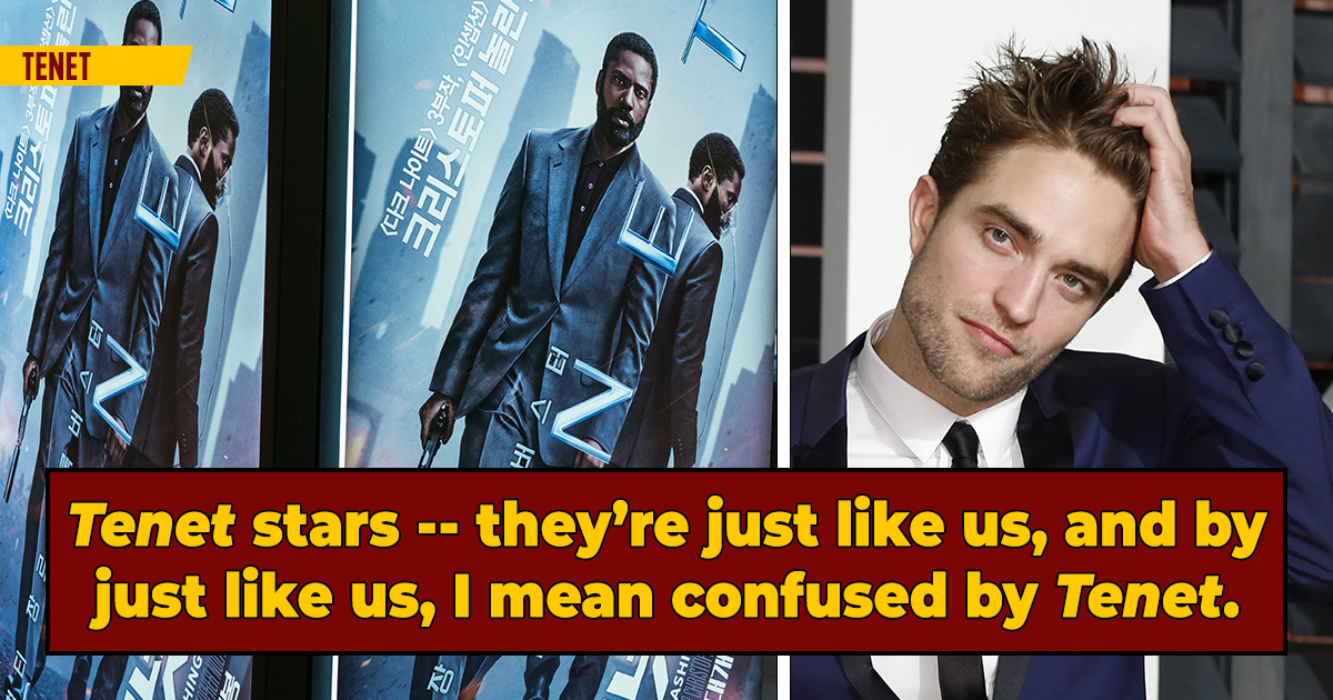 'Tenet' Star Robert Pattinson Is Also Thoroughly Confused by 'Tenet ...