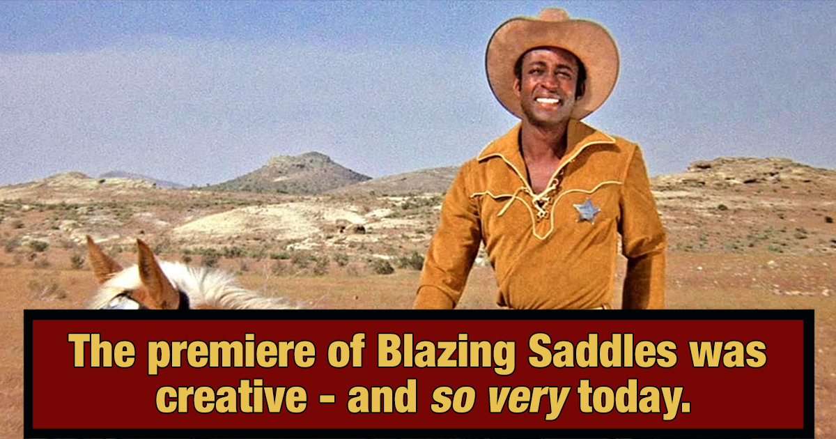 Blazing Saddles Had A Totally Boss Premiere