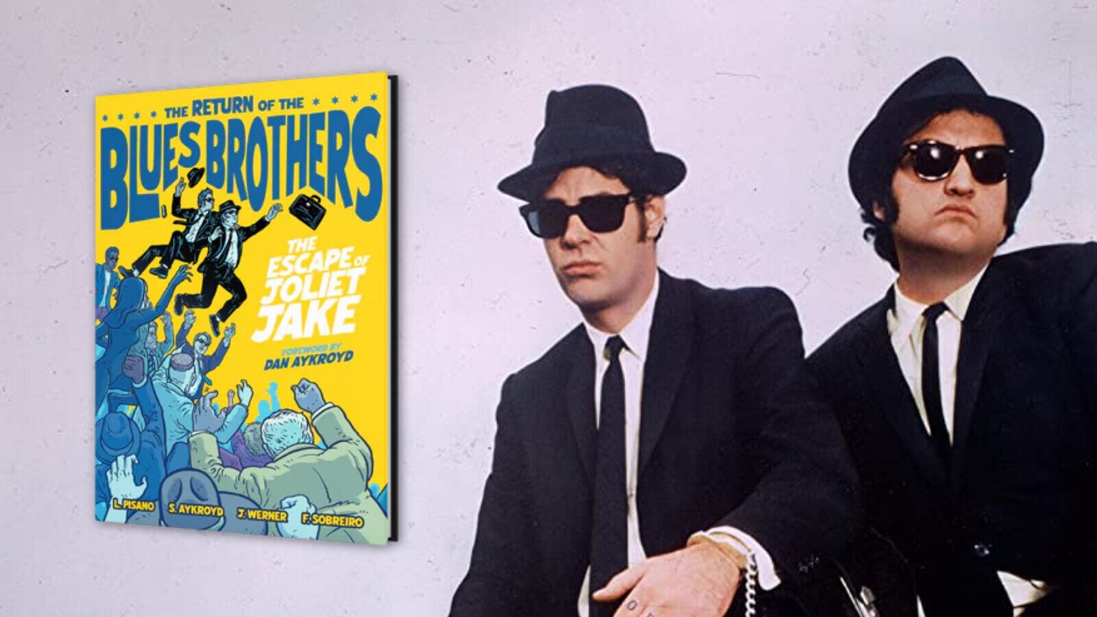 The Blues Brothers Are Back: An Exclusive Excerpt of the Upcoming ...