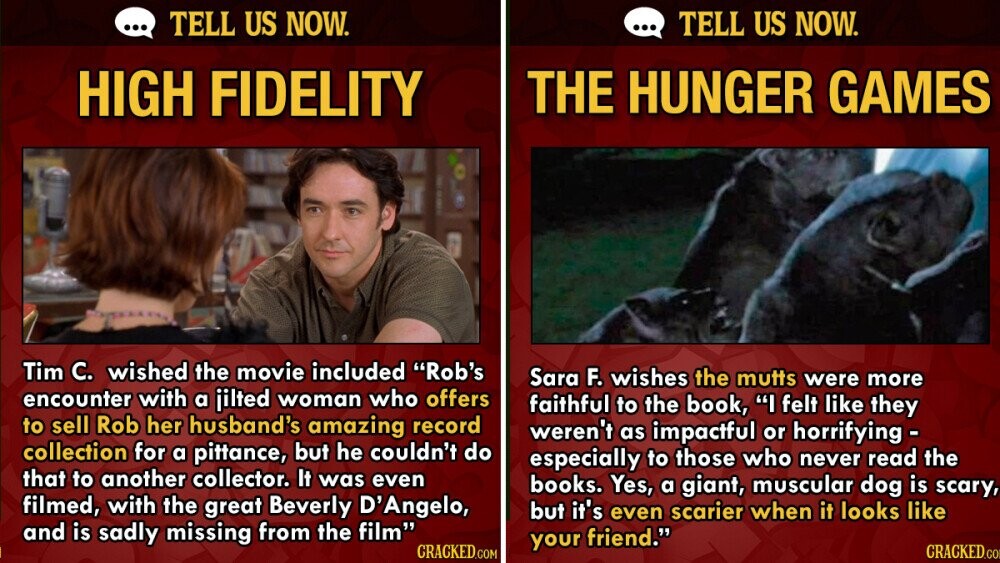 Tell Us Now: 15 Important Details Movie Adaptations Left Out | Cracked.com