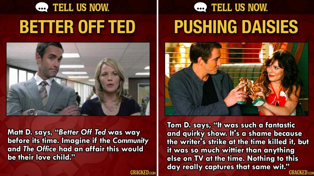 Tell Us Now: 20 Underrated TV Shows (Canceled Way Too Soon) | Cracked.com