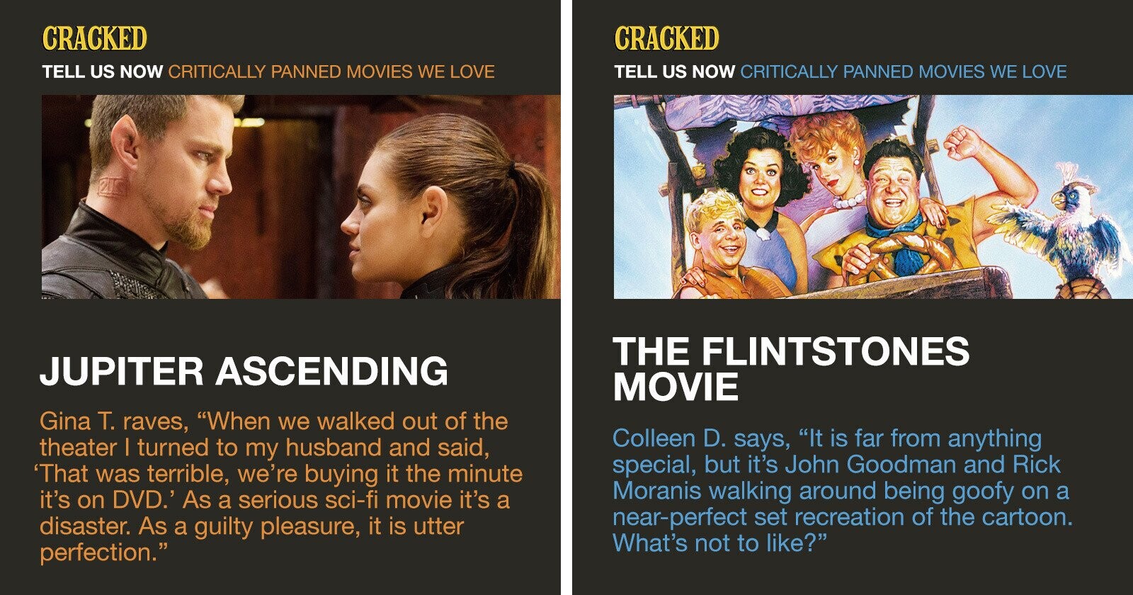 Tell Us Now: Critically Panned Movies We Love | Cracked.com