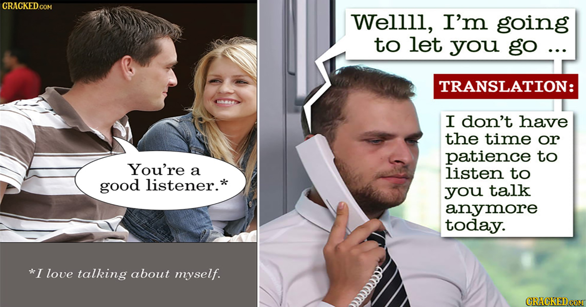 The True Meaning Behind 30 Common Things People Say | Cracked.com