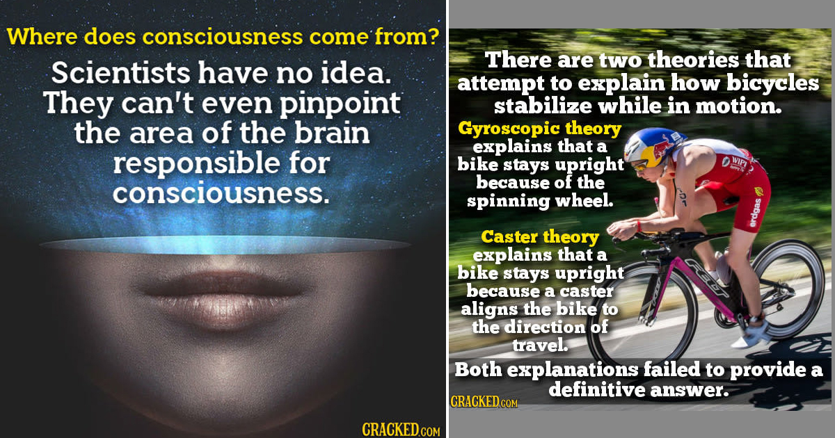 20 Everyday Things That Science Still Can't Explain | Cracked.com