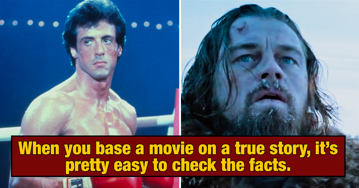 28 'True Story' Movies That Weren't True At All | Cracked.com